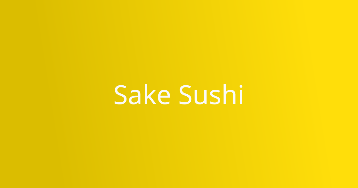 Best Japanese in Stephens City, VA | Sake Sushi | Menu